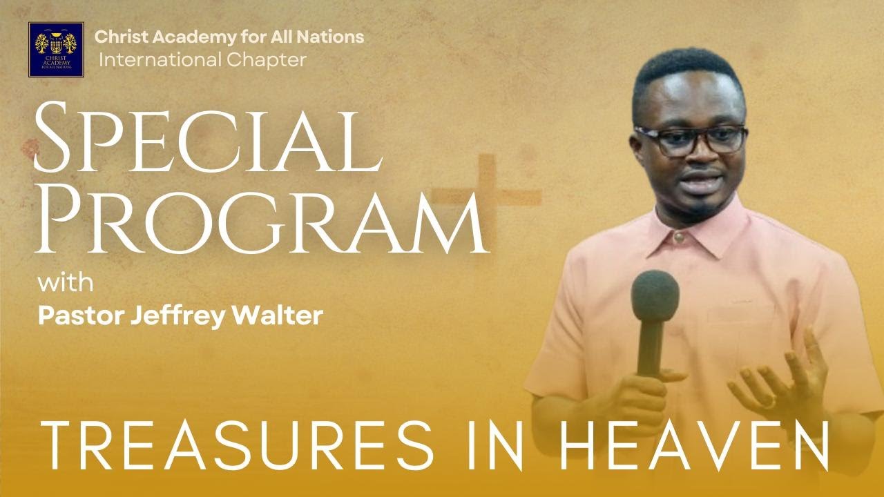 Treasures in Heaven || Pastor Jeffrey Walter - YouTube