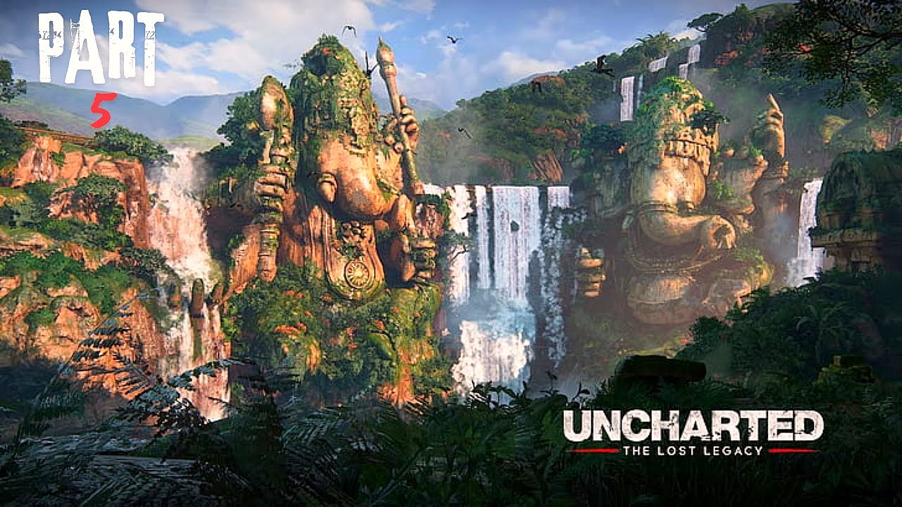 Uncharted 4 Lost Legacy - Journey to the Unknown (Part 5) - YouTube