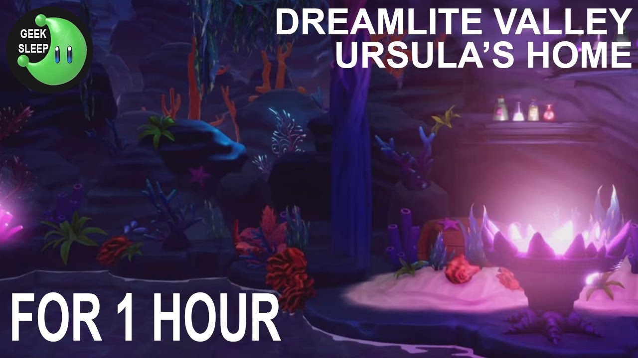 Dreamlite Valley - Ursula's Home FOR 1 HOUR - YouTube