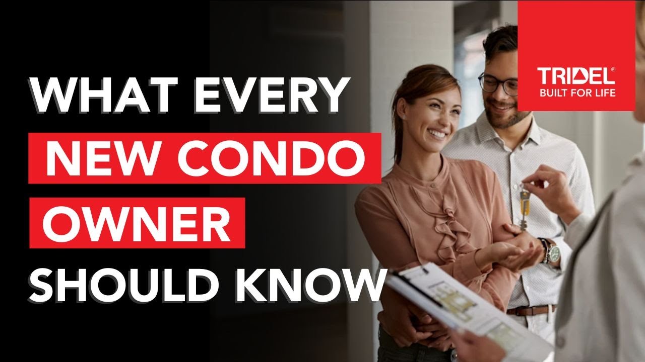 What Every New Condo Owner Should Know - YouTube