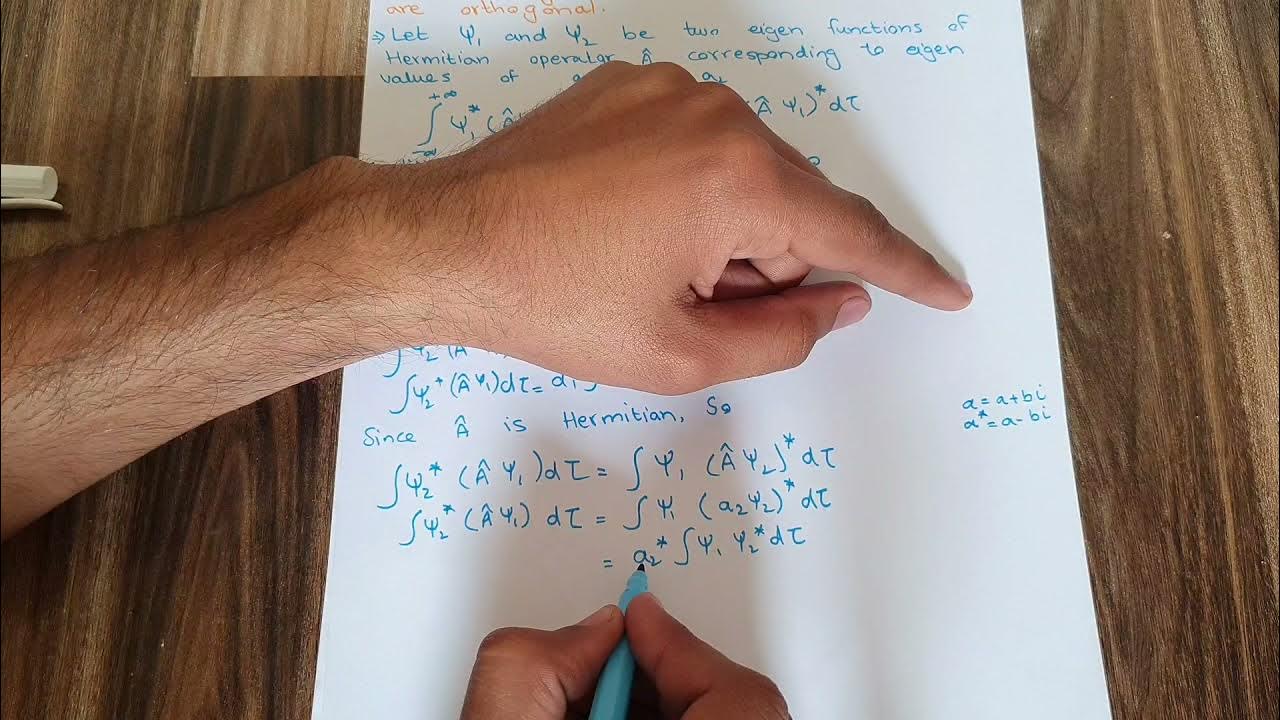 Eigen Functions of Hermitian Operator corresponding to different Eigen Values are orthogonal ...