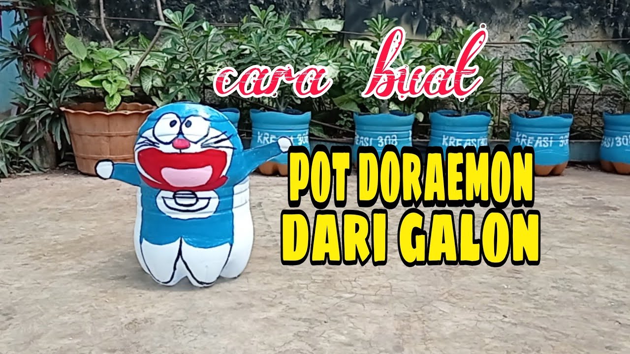 Cara membuat pot karakter doraemon dari galon bekas - YouTube
