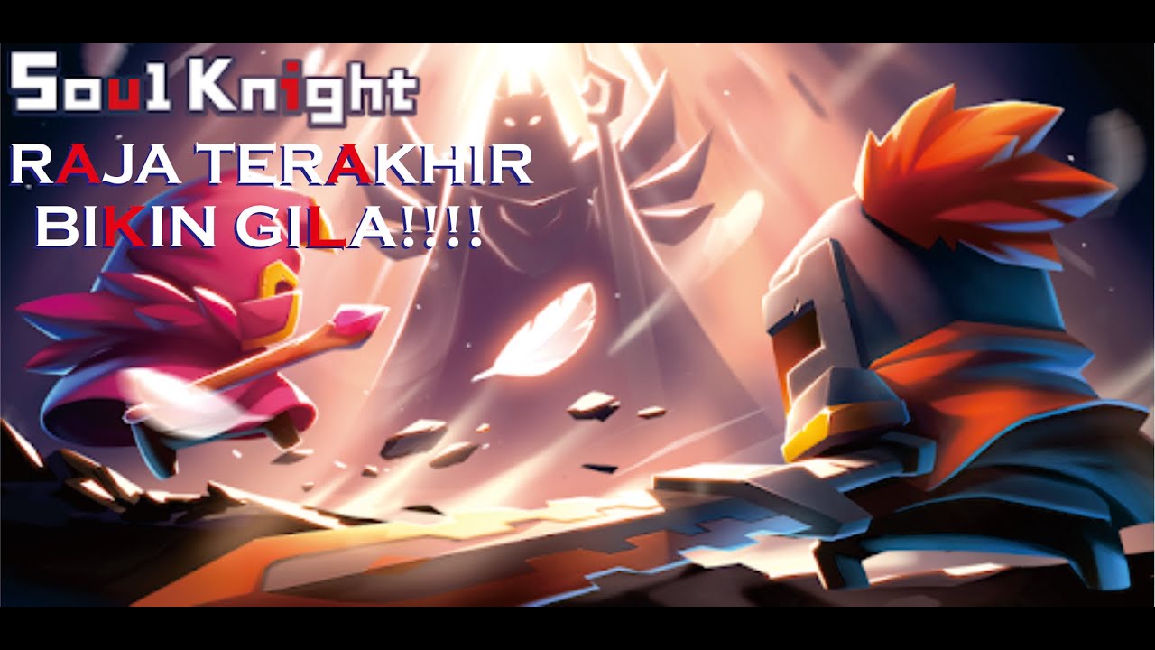 MABAR BOSS RUSH + BADASS MODE = GILAAA - SOUL KNIGHT INDONESIA - YouTube