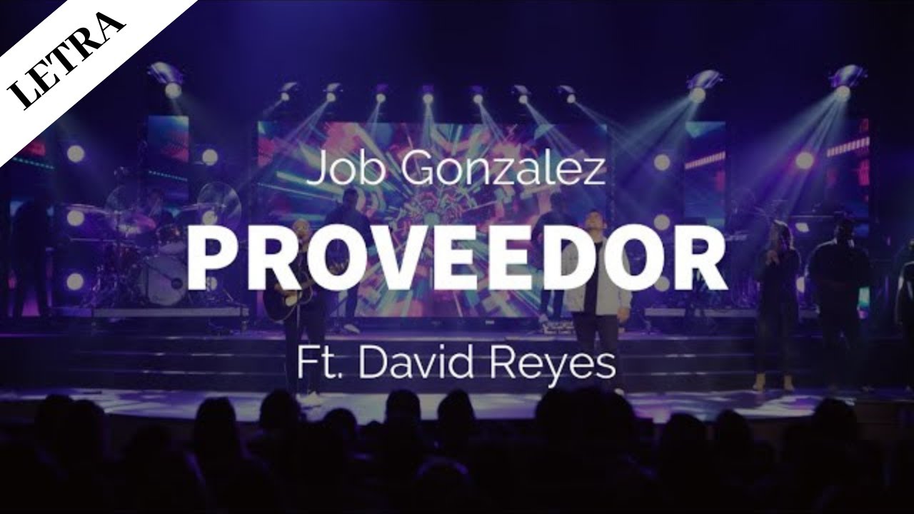 PROVEEDOR - Job González Ft. David Reyes (Letra) - YouTube
