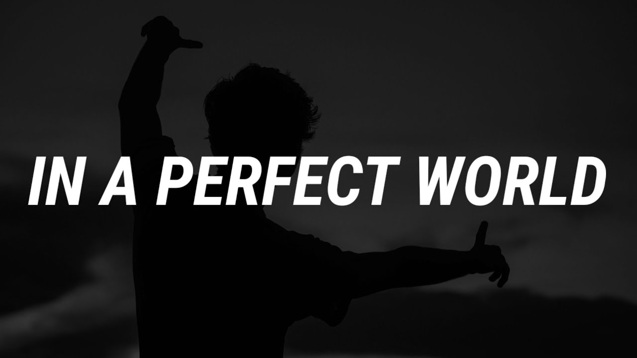 Dean Lewis, Julia Michaels - In A Perfect World (Lyrics) - YouTube