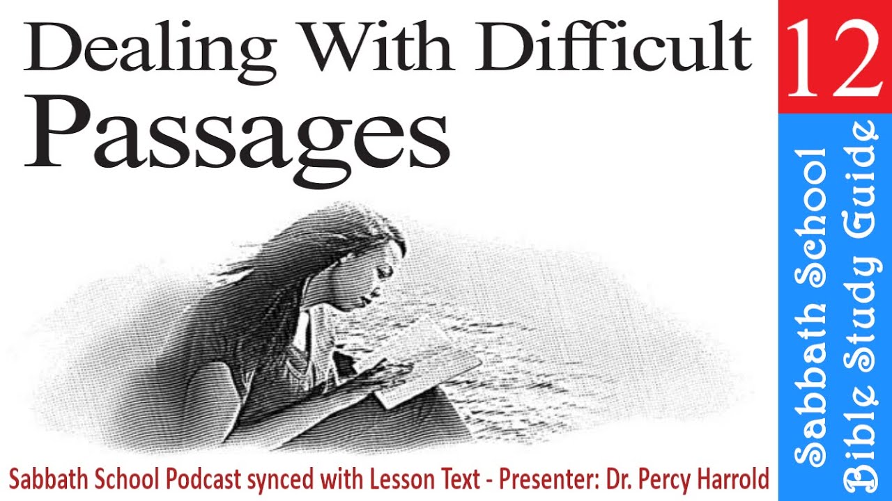 2020 Q2 Lesson 12 – Dealing with Difficult Passages - YouTube