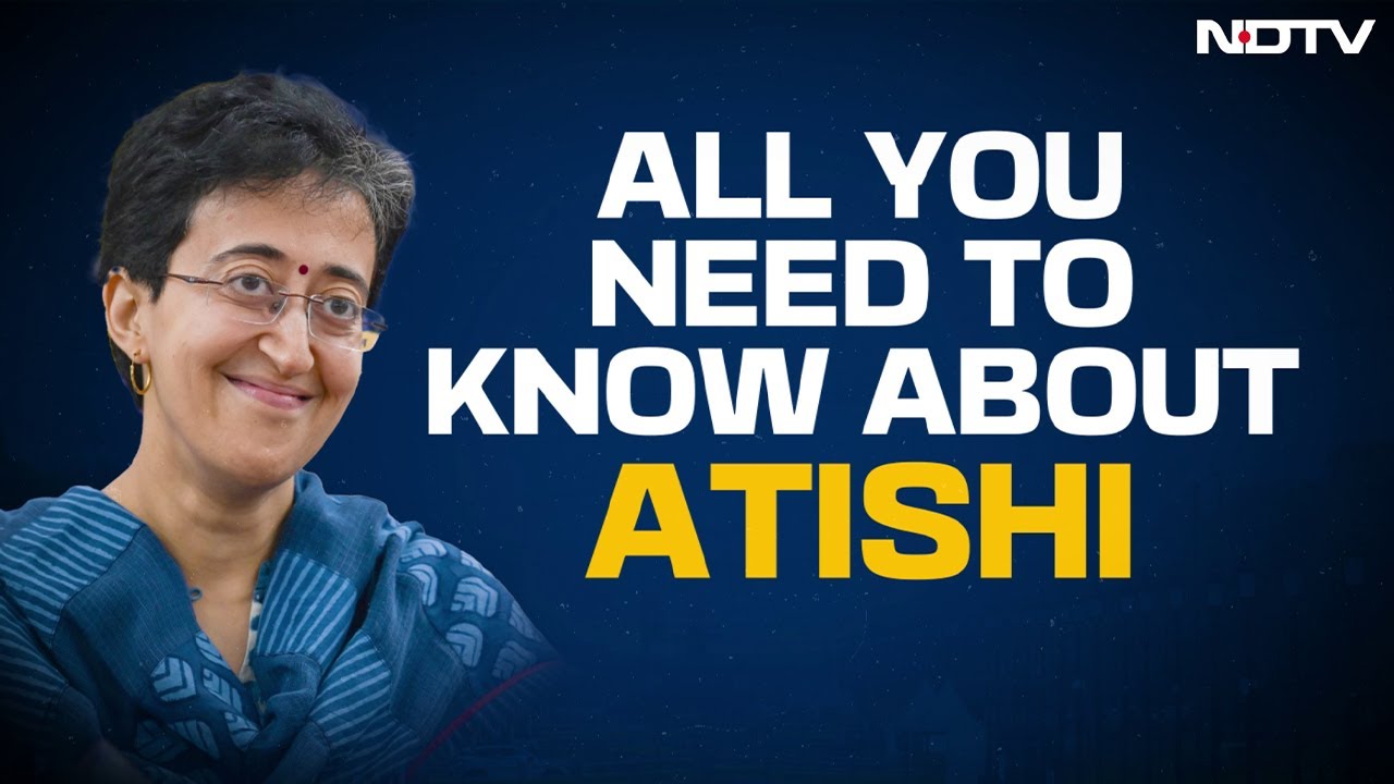 Atishi Delhi CM | All You Need To Know About Atishi, Set To Be Delhi's ...