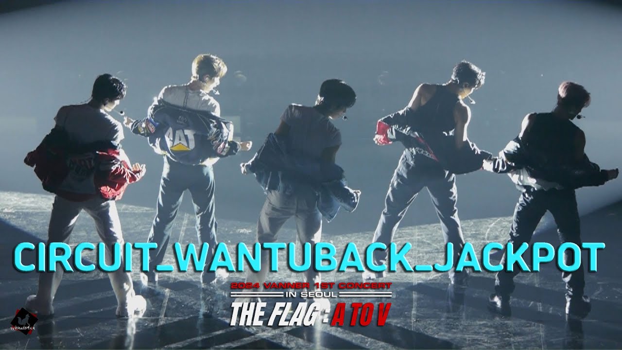 240426 VANNER 1ST Concert - CIRCUIT WANTUBACK JACKPOT - YouTube