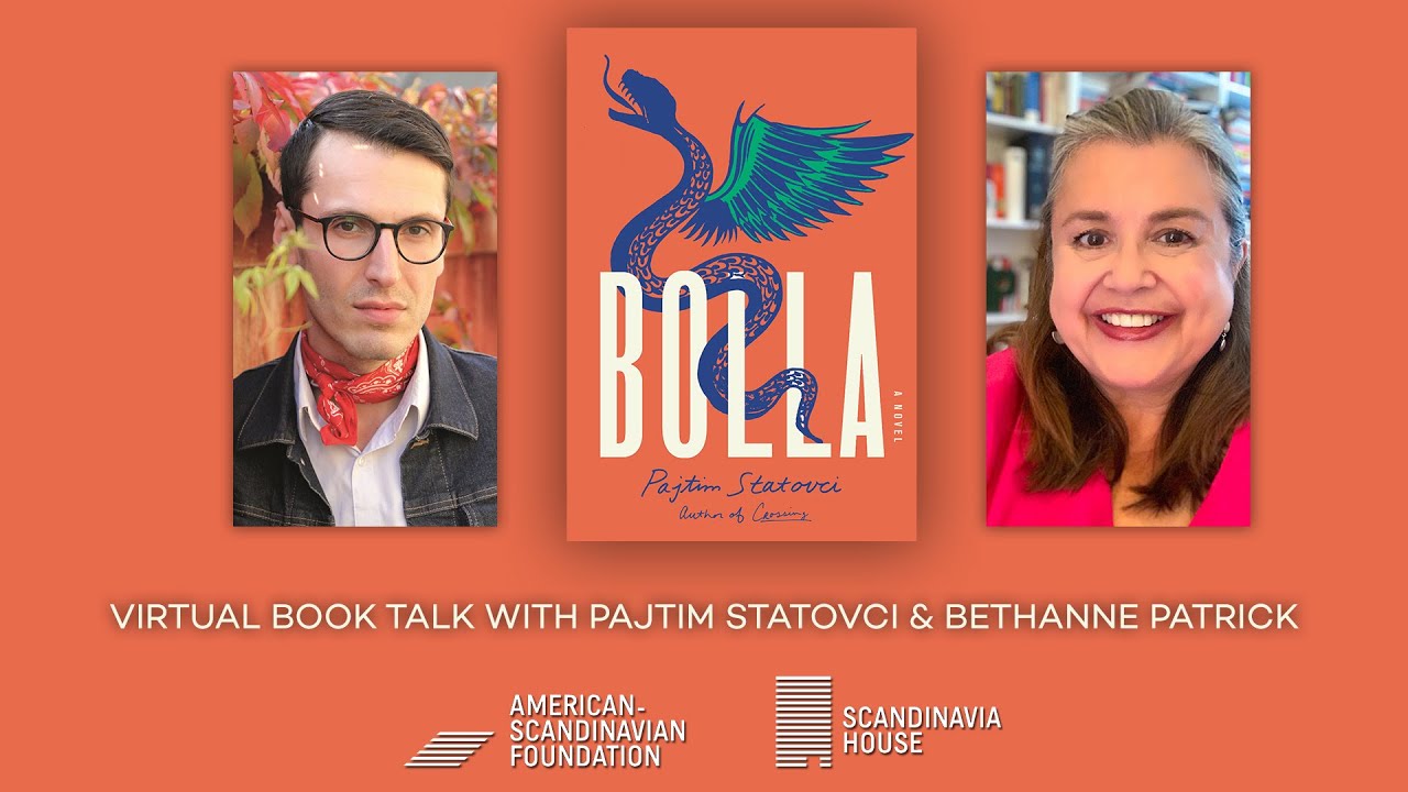 Bolla — Virtual Book Talk with Pajtim Statovci and Bethanne Patrick ...