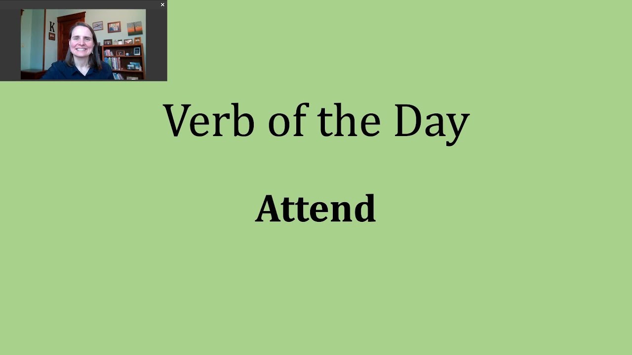 Verb of the Day - Attend - YouTube