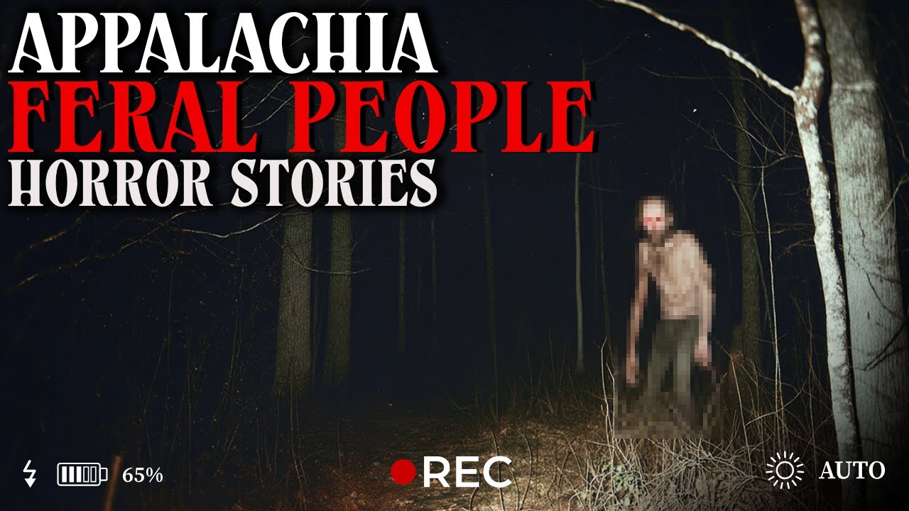 9 Terrifying True Stories of Feral People from the Appalachian ...
