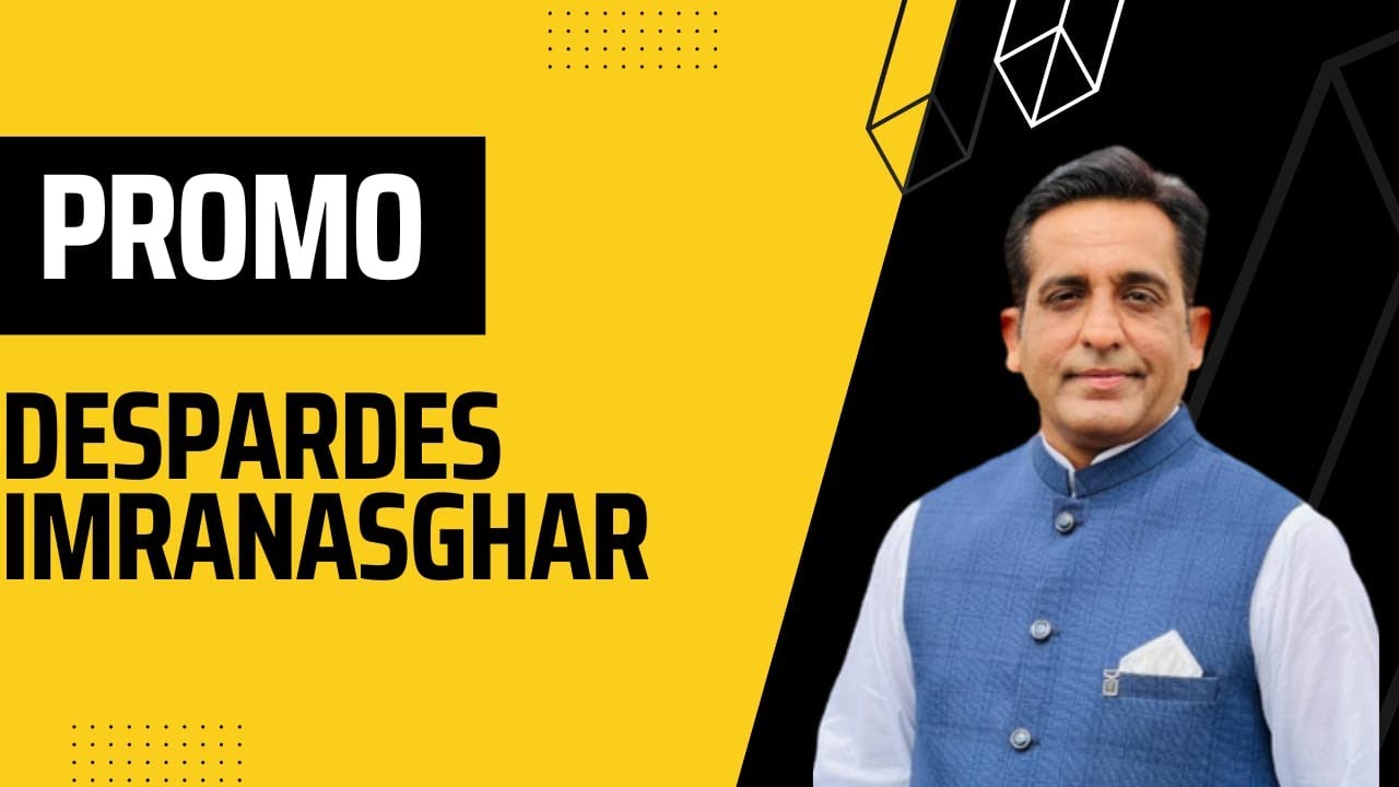 Despardes Imran Asghar Promo #imranasghar #despardesimranasghar - YouTube