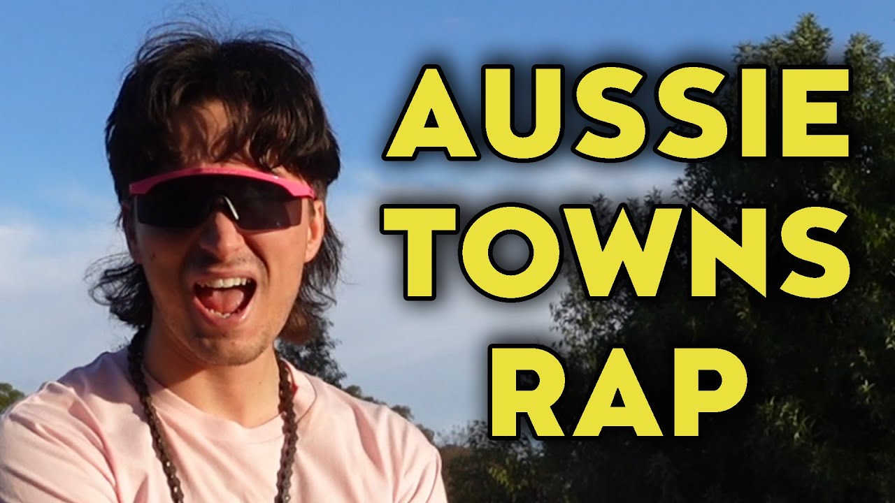 Aussie Towns Rap - YouTube