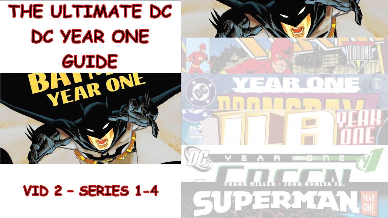 The Ultimate DC Year One Guide - Vid 2 - Series 1-4 - YouTube