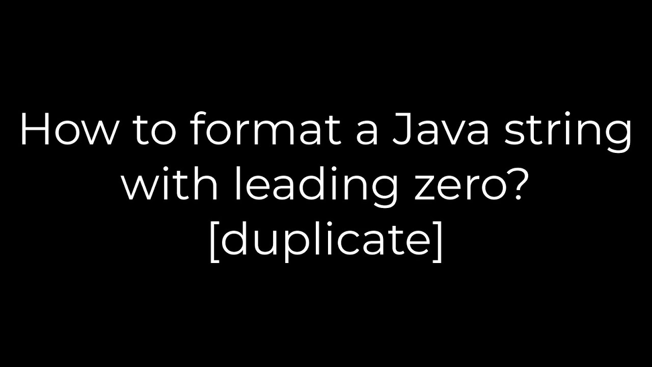 Java How To Format A Java String With Leading Zero Duplicate 2009