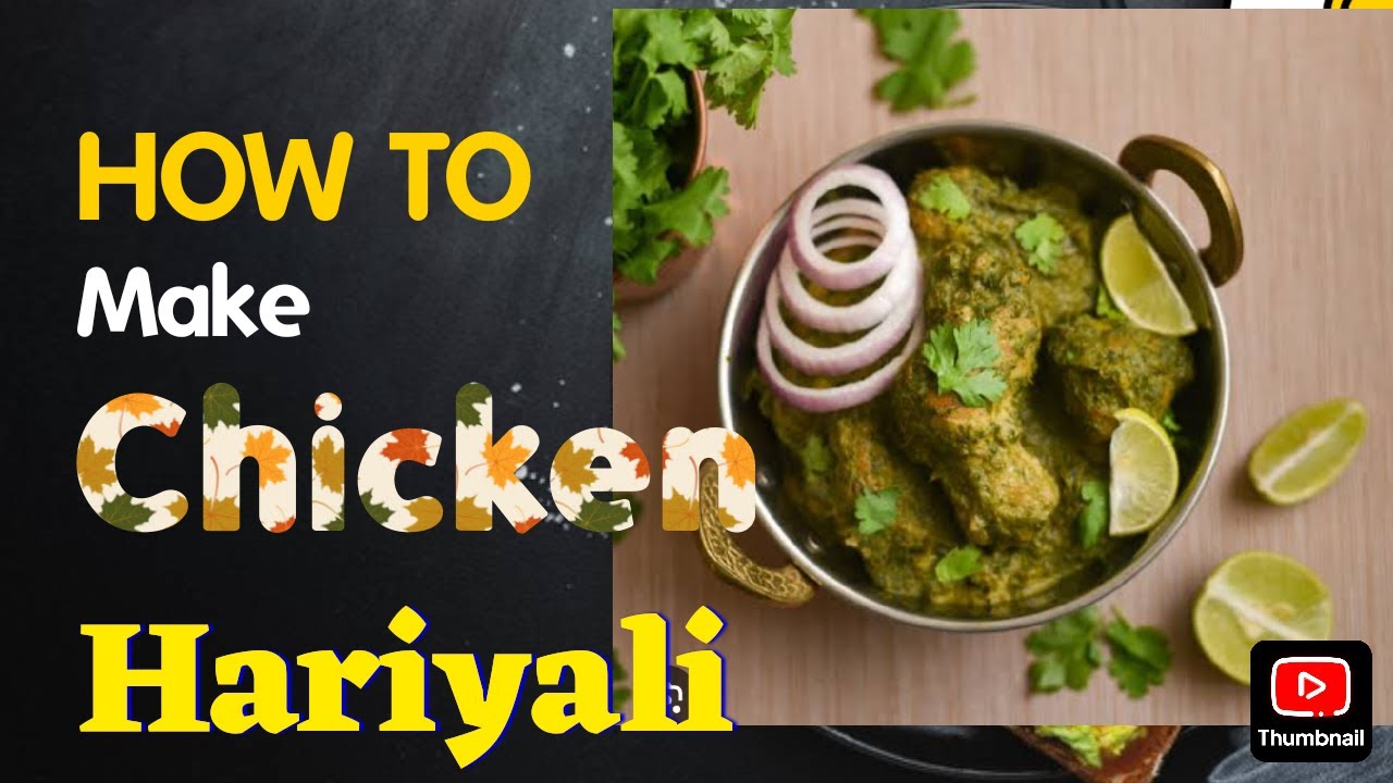 HOW To Make Chicken Hariyali # Chicken Hariyali # Indian Food - YouTube