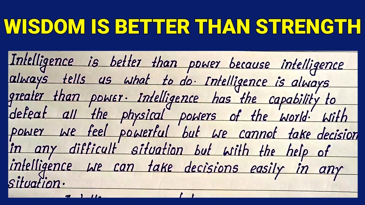 Wisdom is Better Than Strength English Essay | English Essay on Wisdom ...
