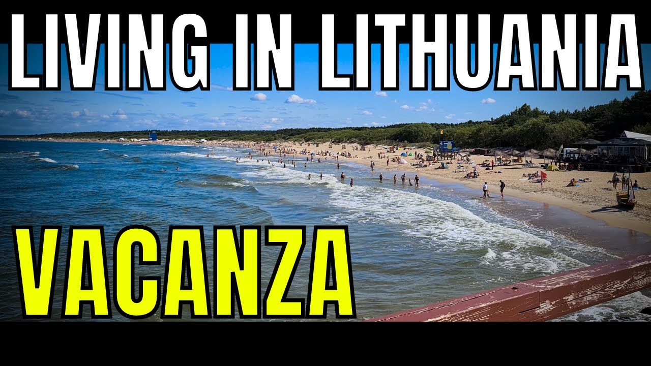 Living in Lithuania - Vacation | Vacanza in Lituania in estate - YouTube