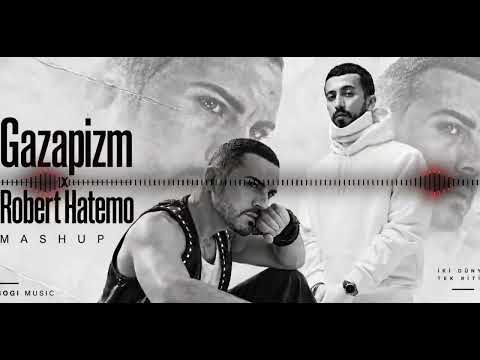 Gazapizm x Robert Hatemo – Mashup | İki Dünya Tek Ritim