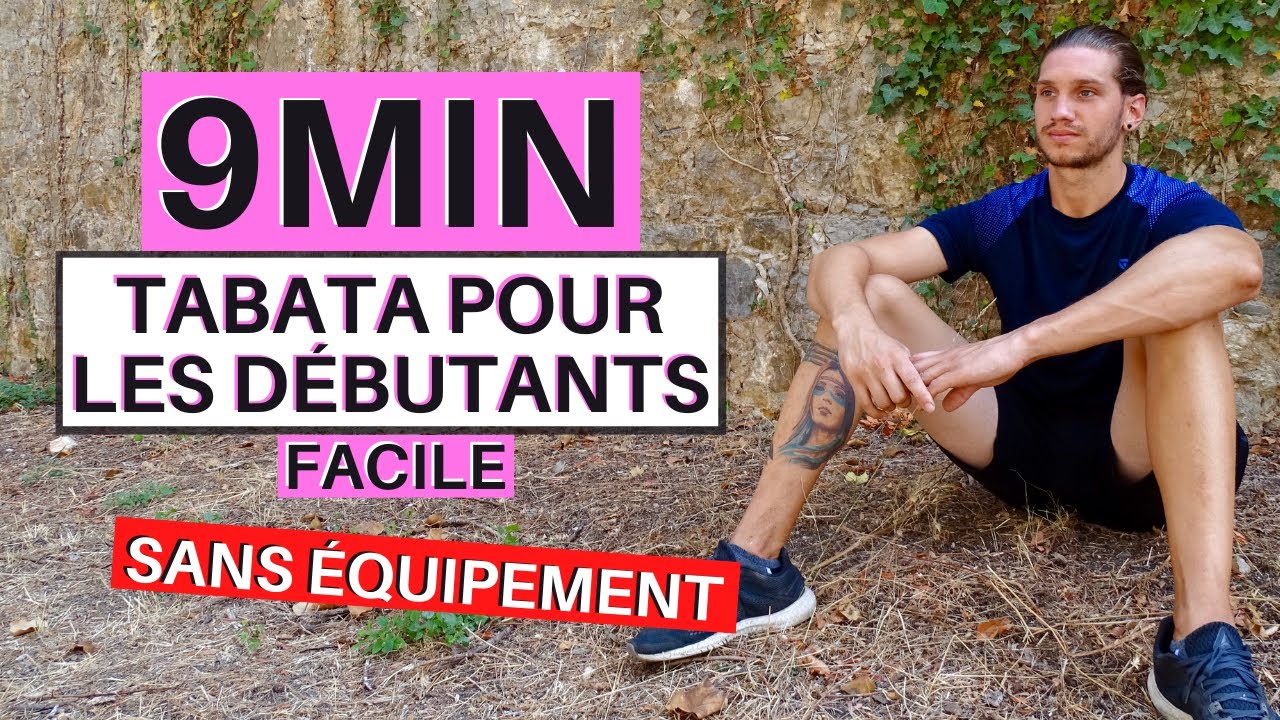 Séance TABATA pour DÉBUTANTS (FACILE) - 9 MIN - SANS ÉQUIPEMENT - YouTube