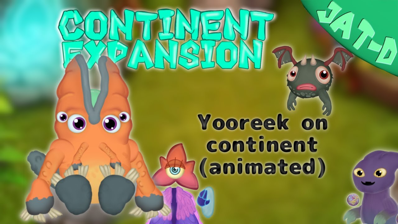 Baby Yooreek & More on Continent! (ANIMATED) | Continent Expansion Part ...