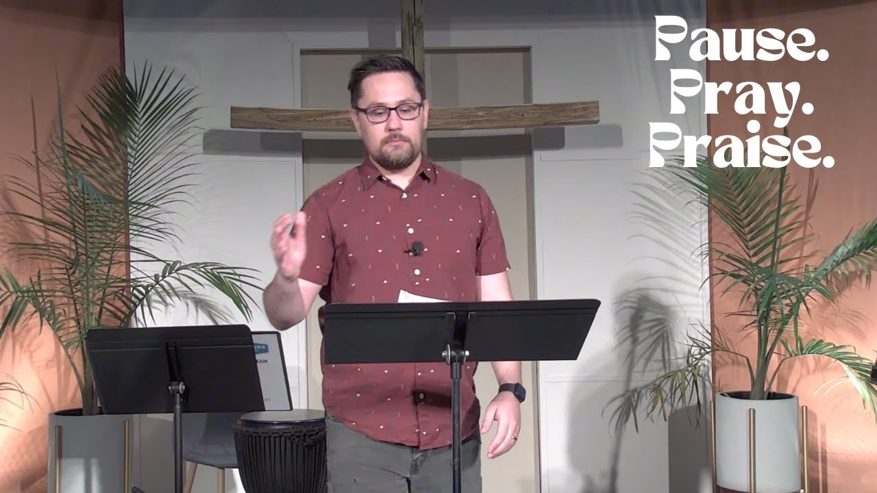 Pause. Pray. Praise. - YouTube