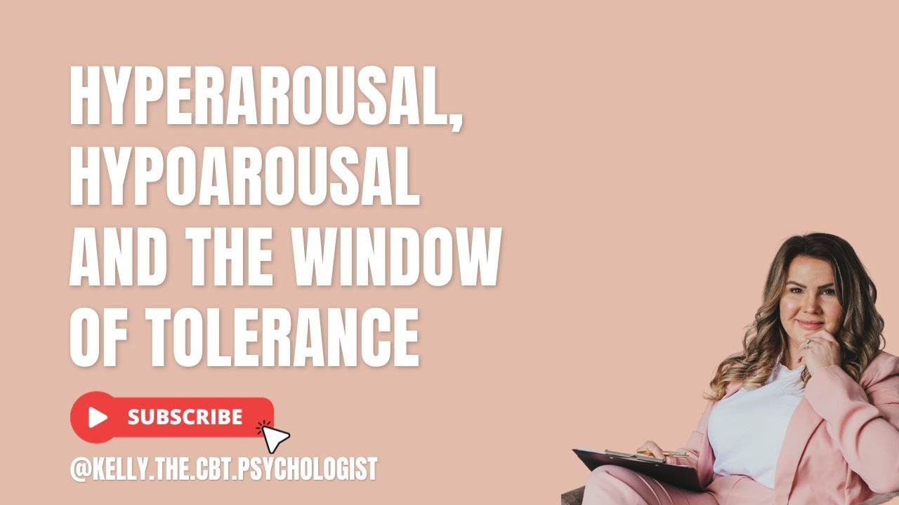 Introduction to hyperarousal, hypoarousal and the window of tolerance ...