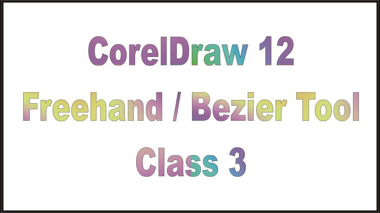 CorelDraw 12 - Freehand - Bezier tool - Draw Straight Line - Class 3 ...
