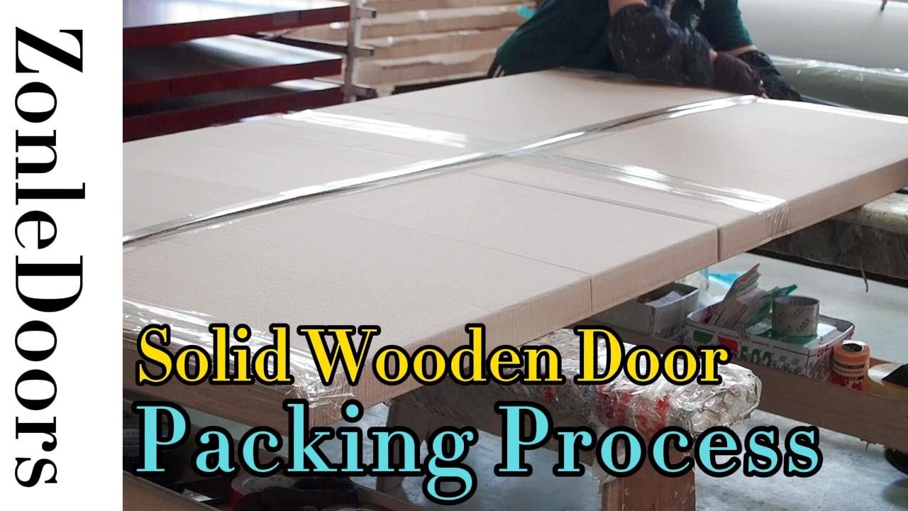 ZonleDoors Solid Wooden Door Packing Process - YouTube