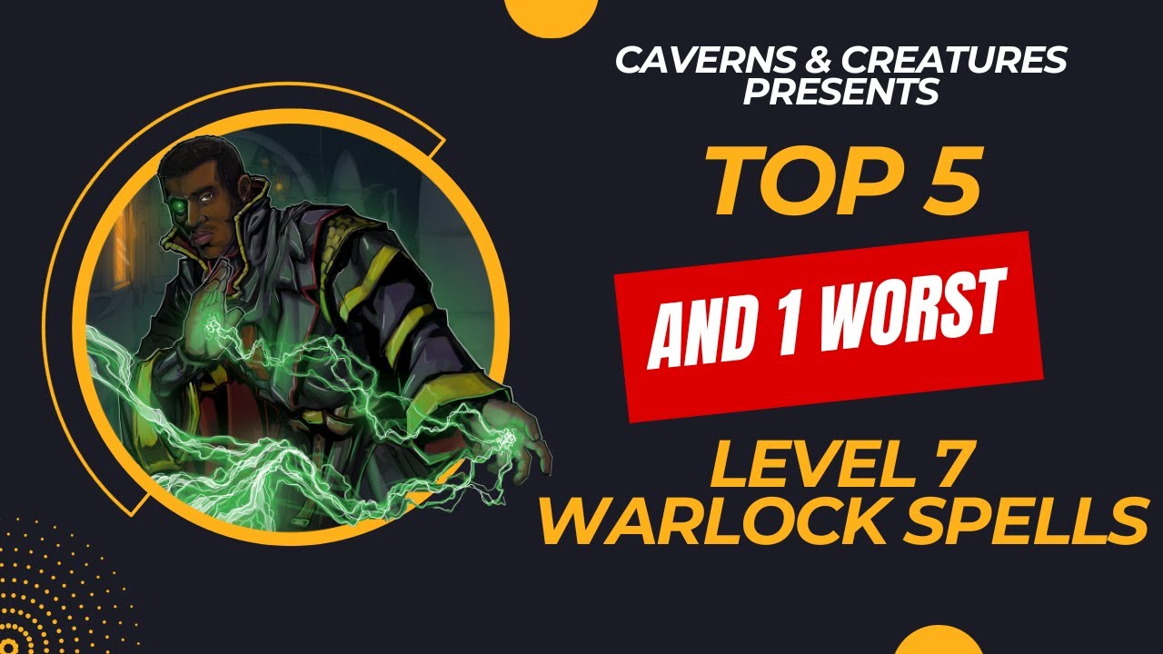 Top 5 (and 1 worst) Level 7 Warlock Spells in D&D 5e - YouTube