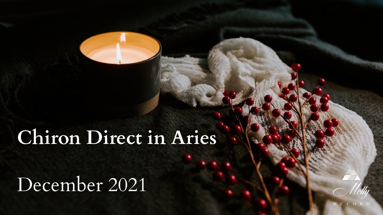 Transiting Chiron in Aries Direct in December 2021 - Astrology - YouTube