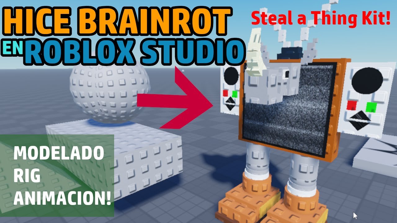 Haciendo Brainrots en Roblox Studio para el Steal a Thing Kit # ...