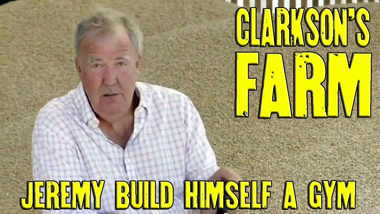 Clarkson's Farm - Jeremy Build Himself A Gym - YouTube