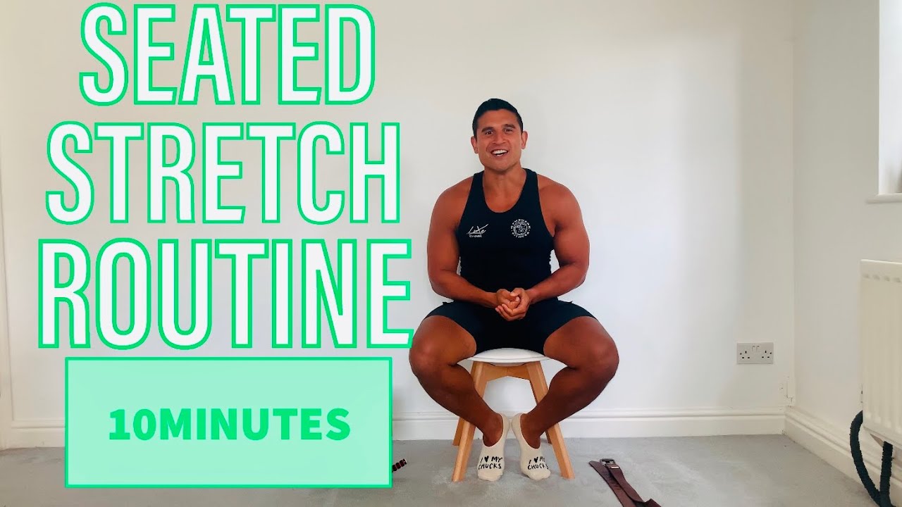 10MINUTE SEATED MOBILITY AND FLEXIBILITY STRETCH ROUTINE! - YouTube
