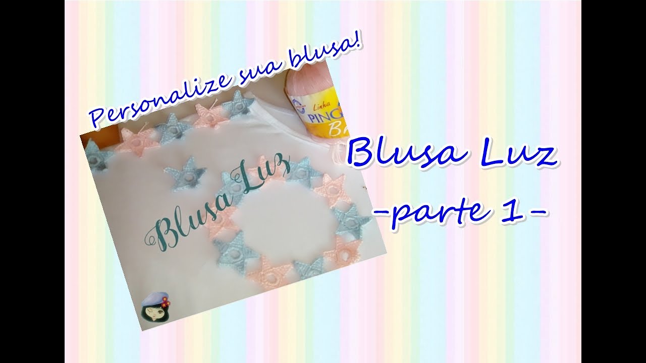 Blusa Star - parte 1 - YouTube