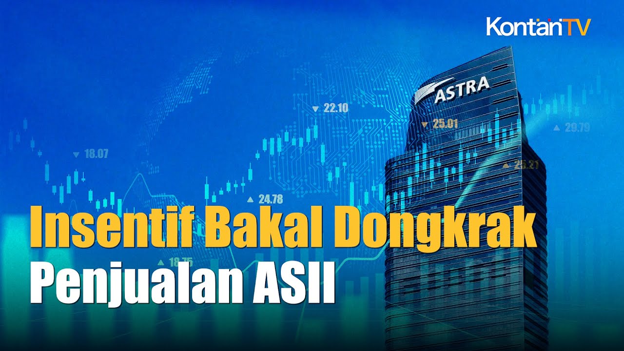 Kinerja PT Astra International Tbk (ASII) Diproyeksi Kembali Melaju ...