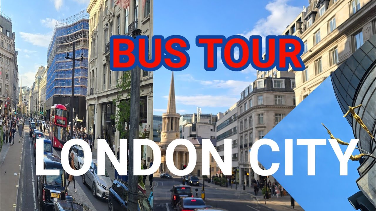 BUS tour 4 May 2024|London Tour|London explorer| city London tour ...