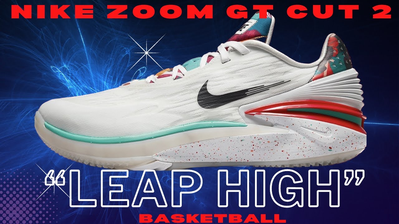 Nike Zoom GT Cut 2 "Leap High"Detailed look+release date+price+where to ...