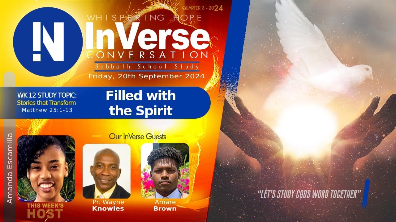 Filled with the Spirit | InVerse Sabbath School Lesson 12 | Quarter 3 ...