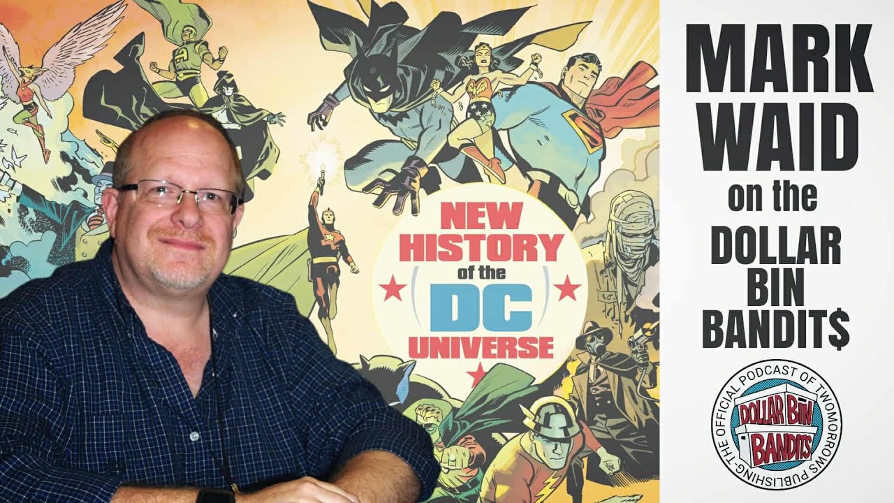 Mark Waid 4 | New History of the DC Universe - YouTube