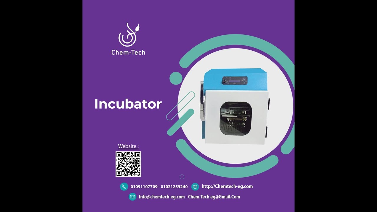 حضانة معمل incubator من شركة كيم تك chem tech - YouTube