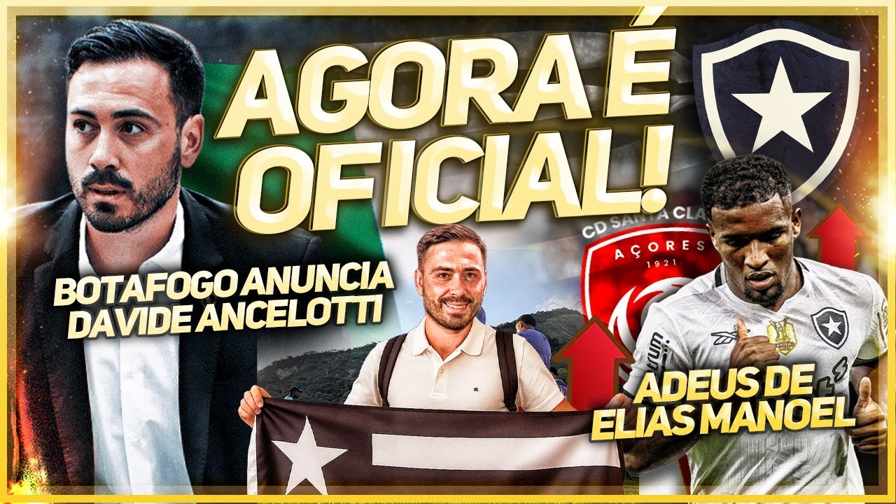 🚨BOTAFOGO ANUNCIA OFICIALMENTE DAVIDE ANCELOTTI COMO NOVO TREINADOR E ...