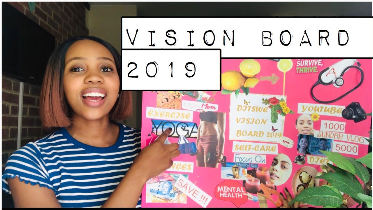 Vision board 2019 ll South African Youtuber - YouTube
