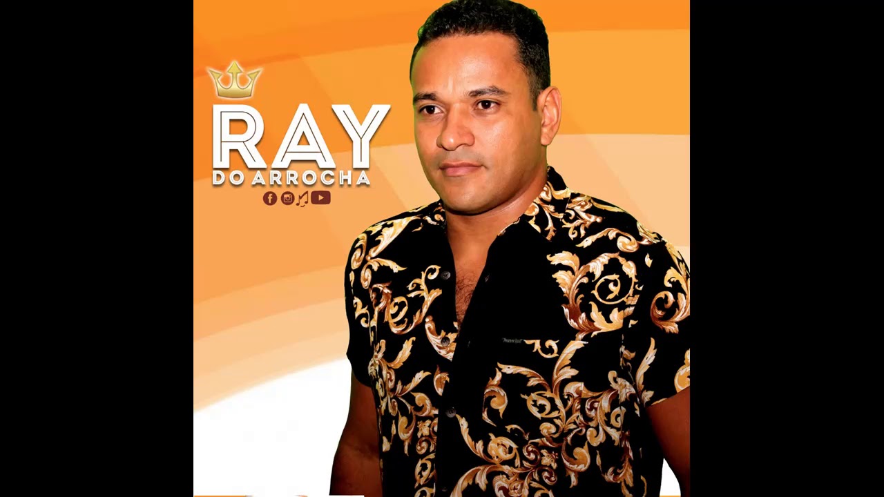 Ray do arrocha 2019 Mundo de ilusões - YouTube Music