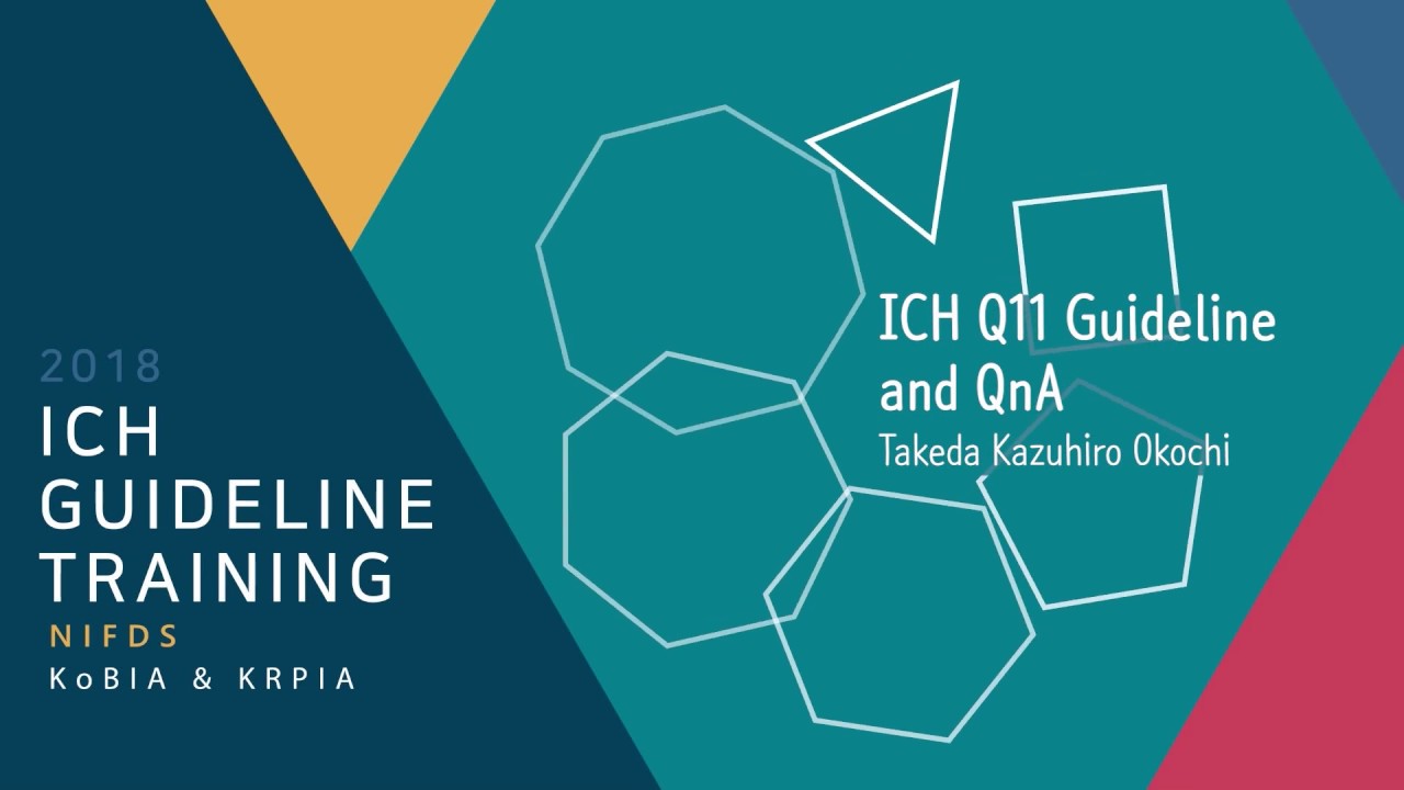 Q-4. ICH Q11 가이드라인 QnA - YouTube