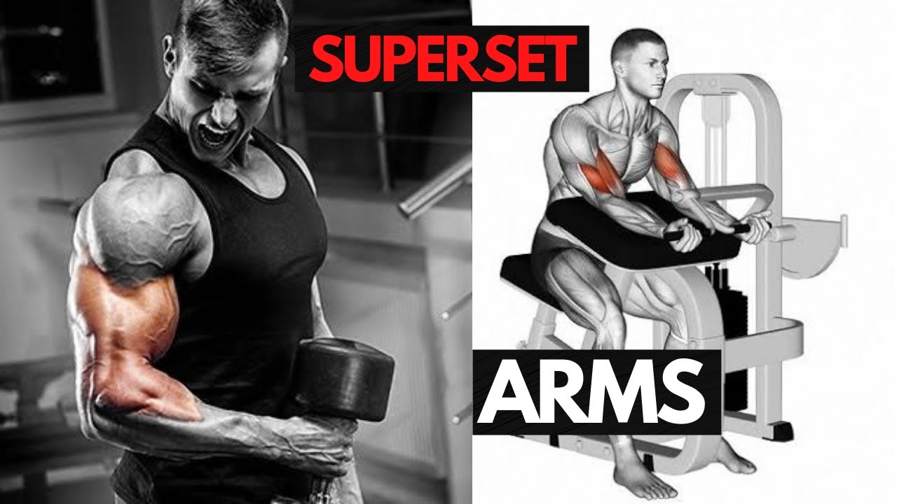 Top 3 Superset Exercises For Bigger Arms - YouTube