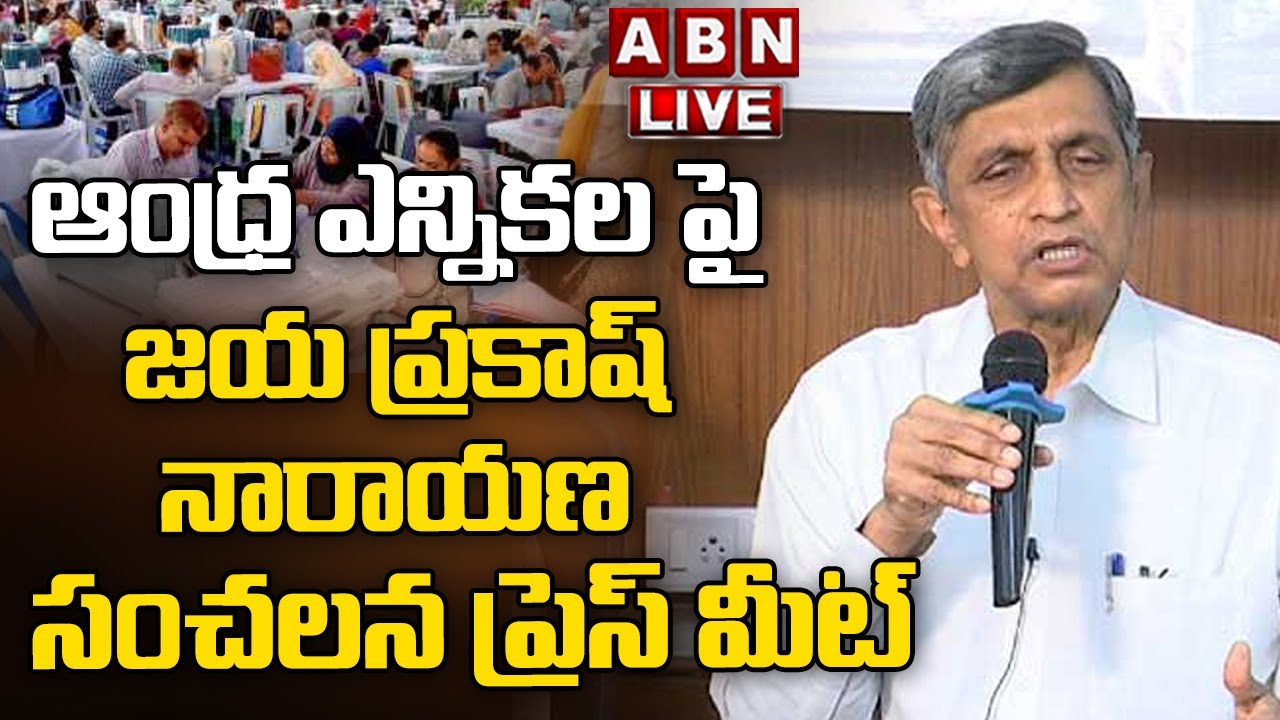 🔴LIVE: Jaya Prakash Narayana Press Meet | JP Press Meet | ABN Telugu ...