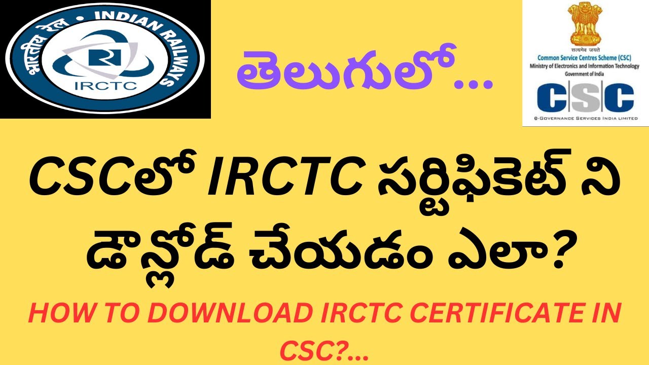how to download IRCTC Certificate in CSC||in telugu||CSCలో IRCTC ...