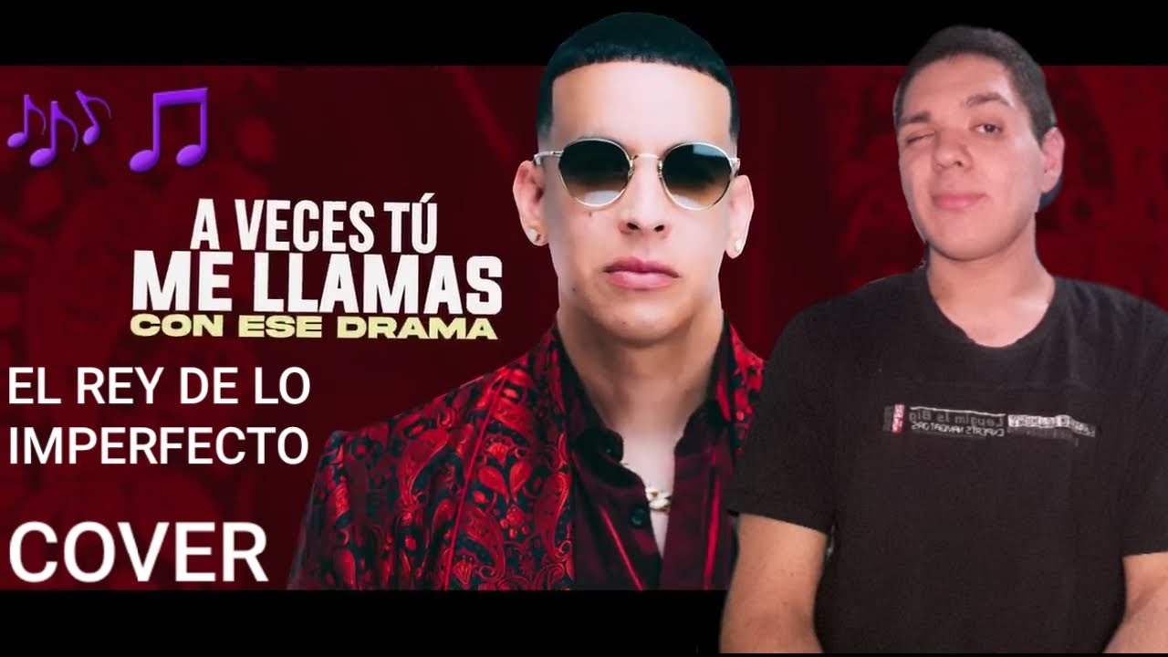 El Rey De Lo Imperfecto (Daddy Yankee Cover) Robert Vaca - YouTube