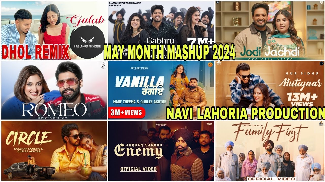 May Month Punjabi Mashup || 2024 || Dhol Mix Ft. Navi Lahoria ...
